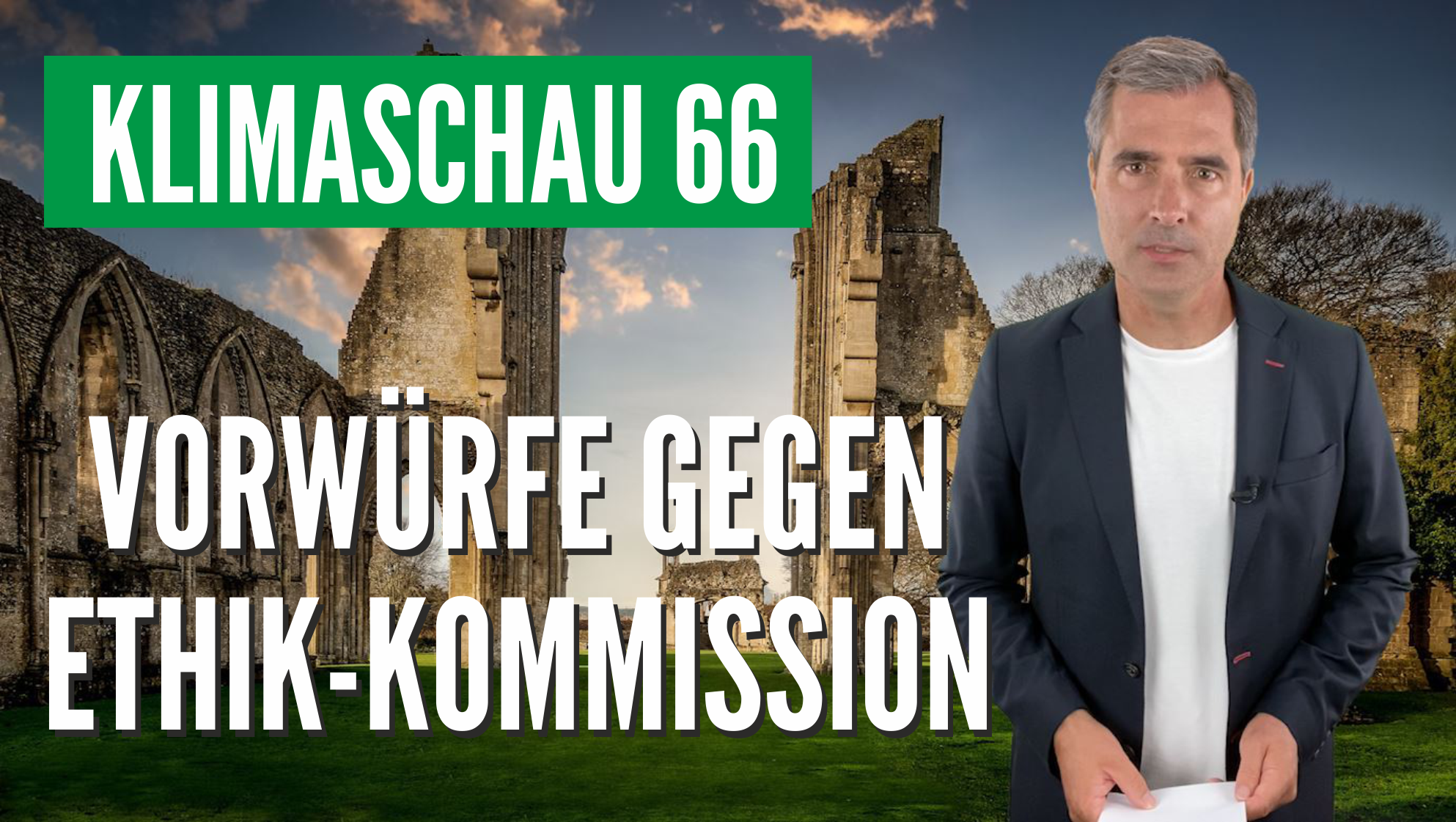 Die Klimaschau von Sebastian Lüning: Weder kompetent, noch unabhängig: Ethik-Kommission zum ...