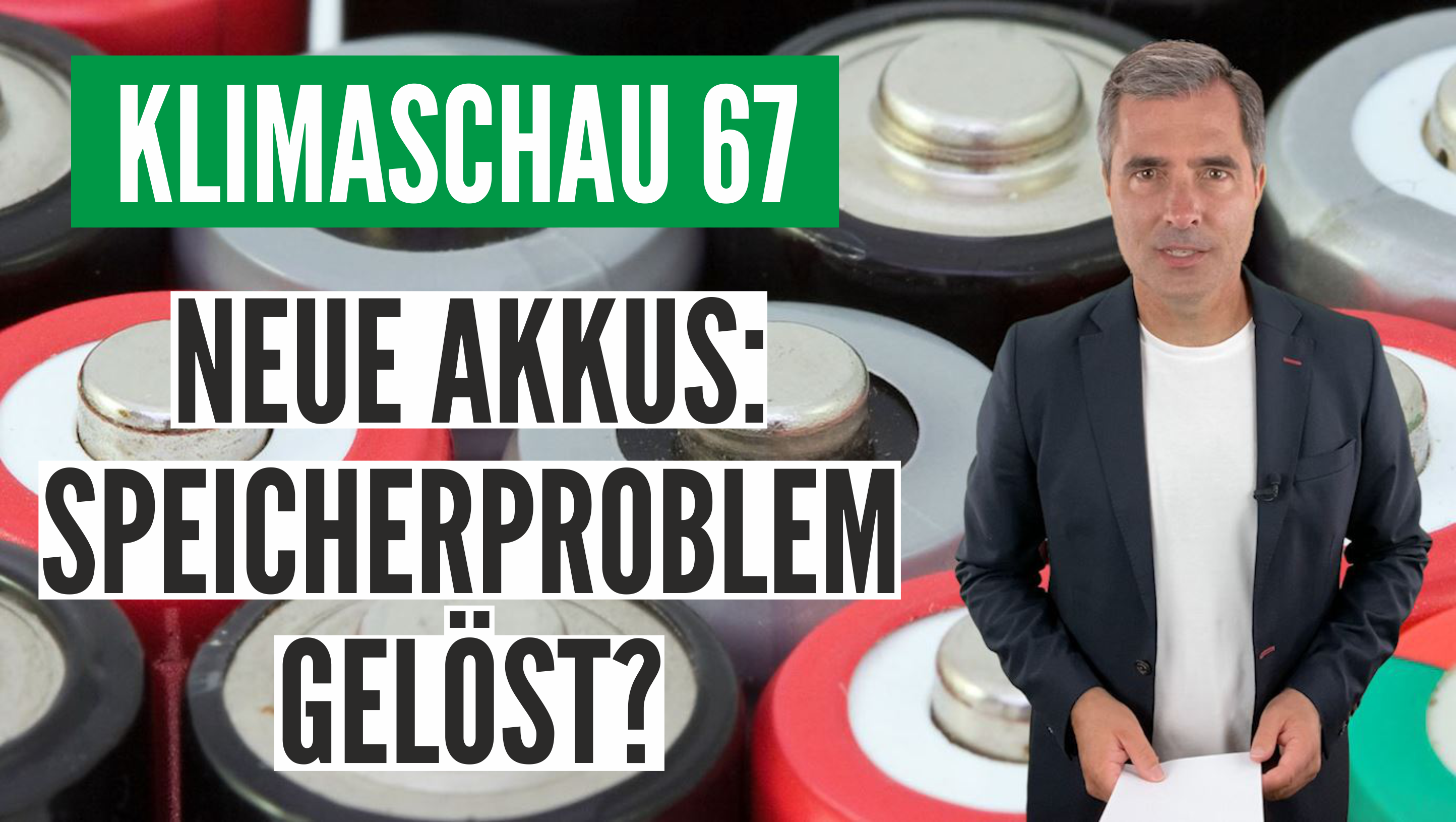 Die Klimaschau von Sebastian Lüning: Akkus ohne Lithium, Kobalt und Nickel: Wann ist es endlich ...