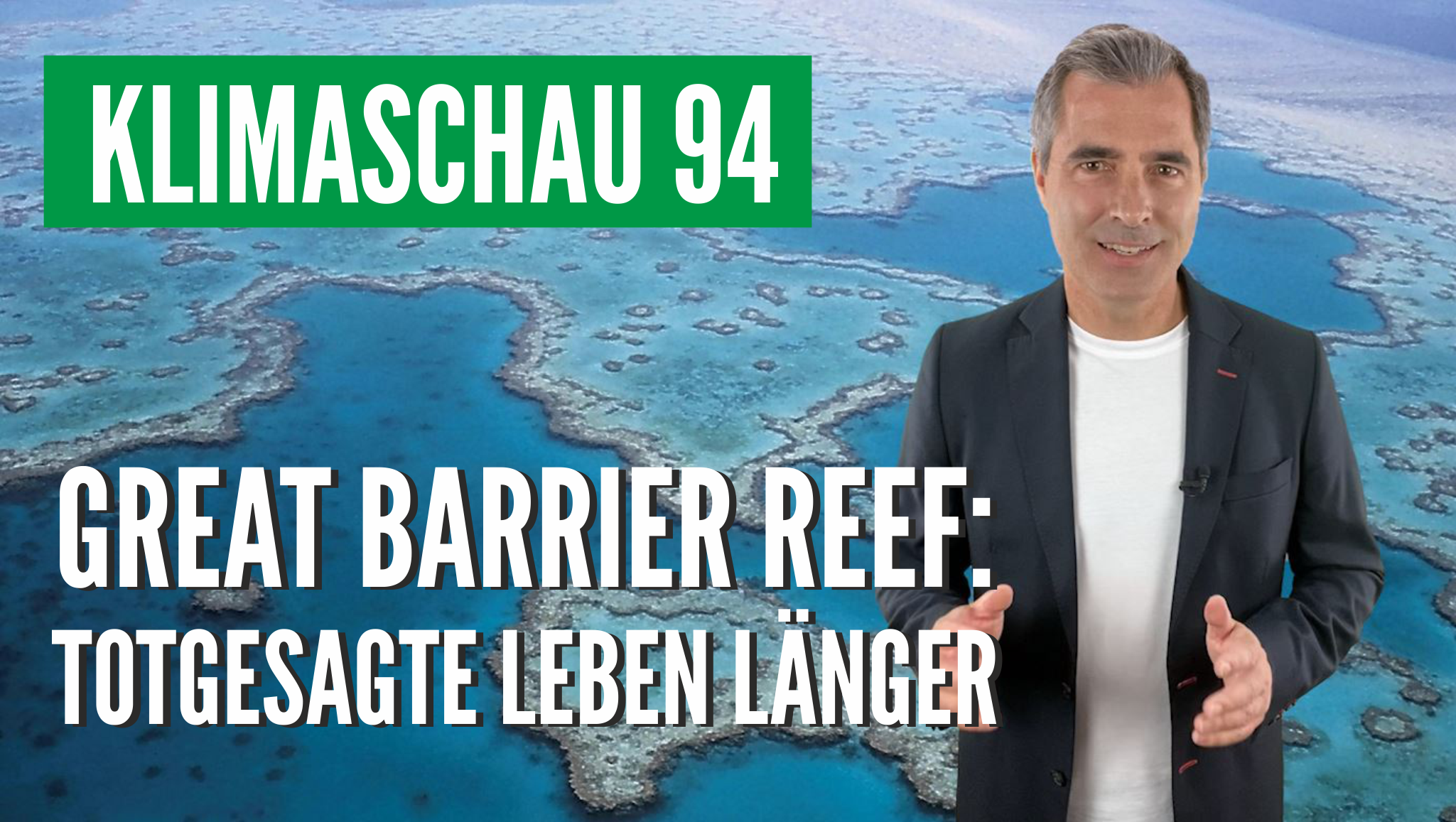 Die Klimaschau von Sebastian Lüning: Überraschende Wendung am Großen Barriere-Riff - EIKE ...