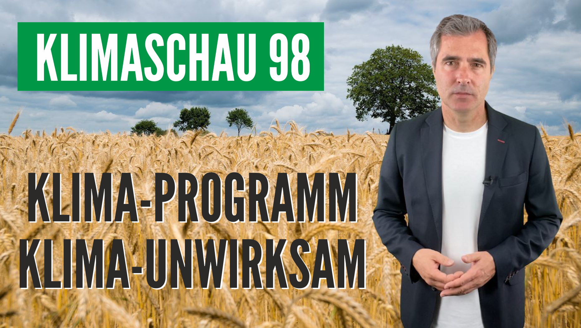 Die Klimaschau von Sebastian Lüning - Klimaprogramm für EU-Landwirtschaft ist nicht klimawirksam ...