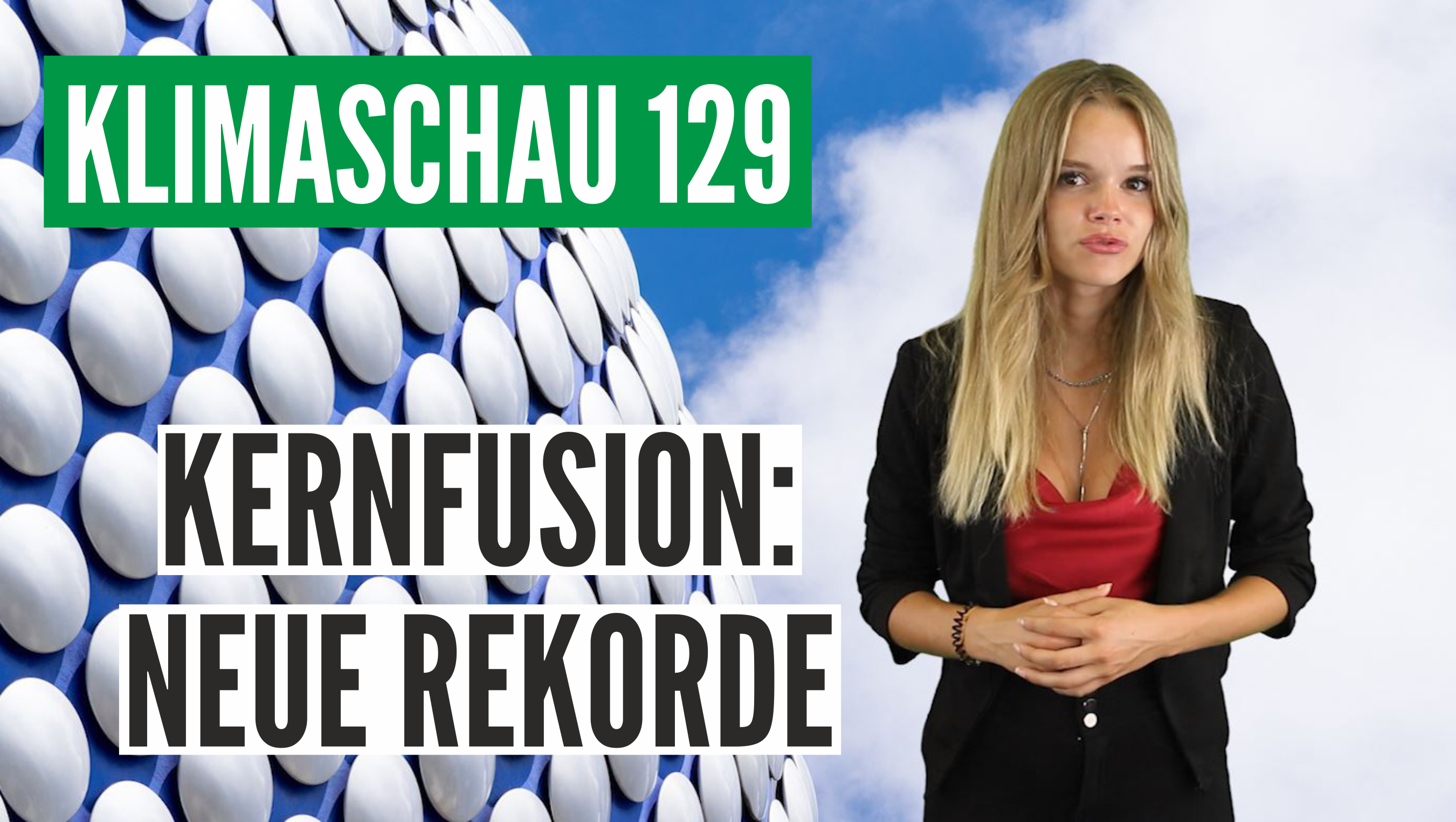 Neue Rekorde auf dem Weg zur Kernfusion - Klimaschau 129 - EIKE - Europäisches Institut für ...